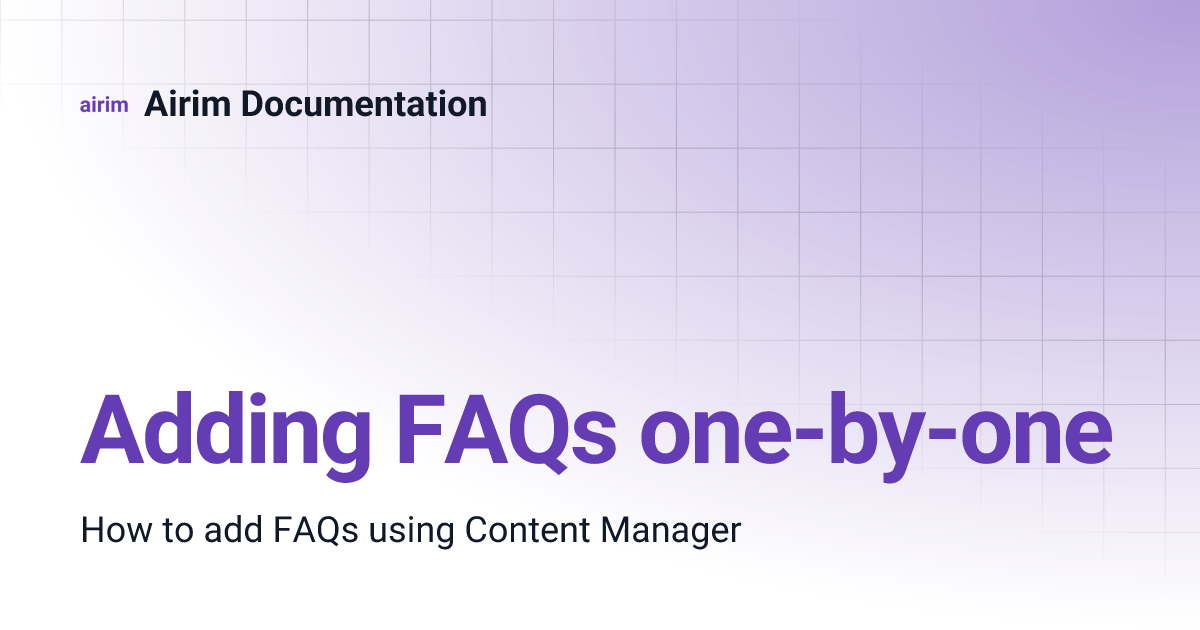 Adding FAQs one-by-one | Airim Documentation
